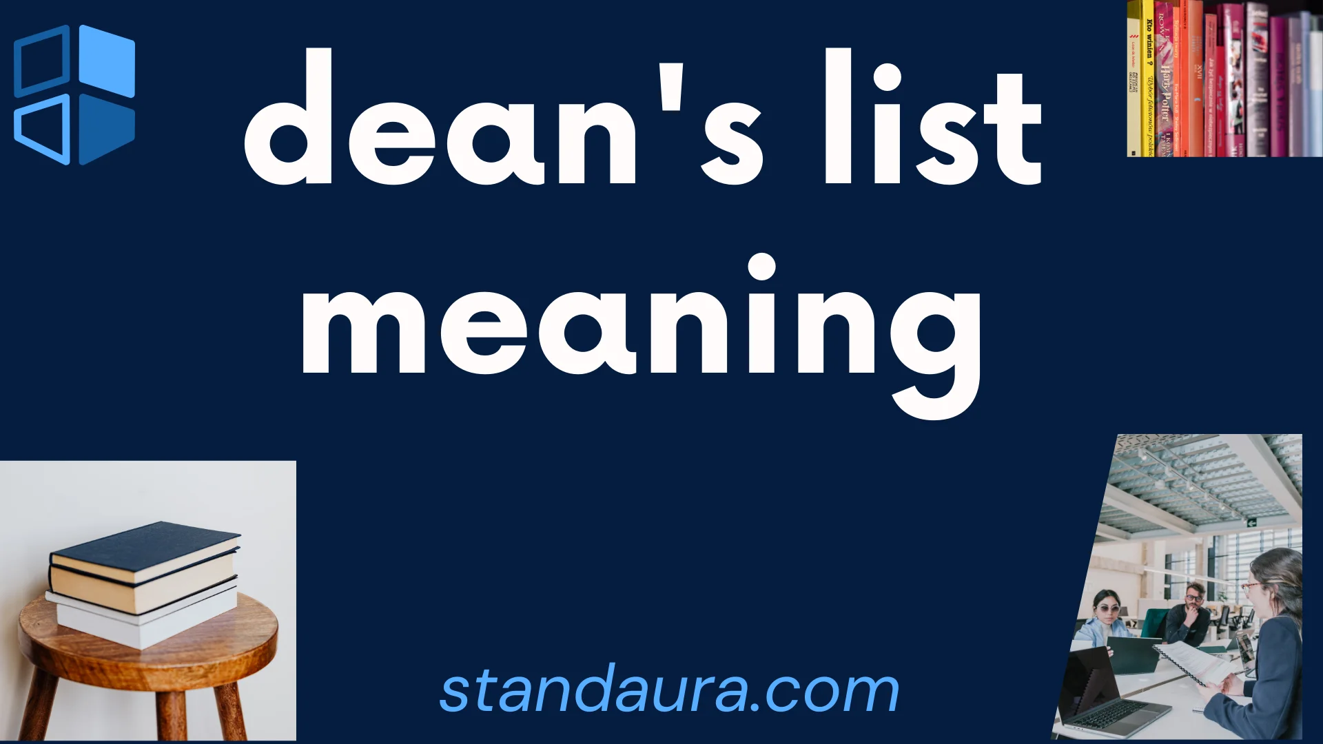 What Does It Mean to Be on the Dean’s List? Complete Guide